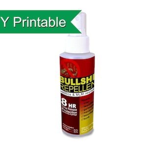 Bullshit Repellent Spray Bottle Label | Download & Print DIY Gag Gift ...