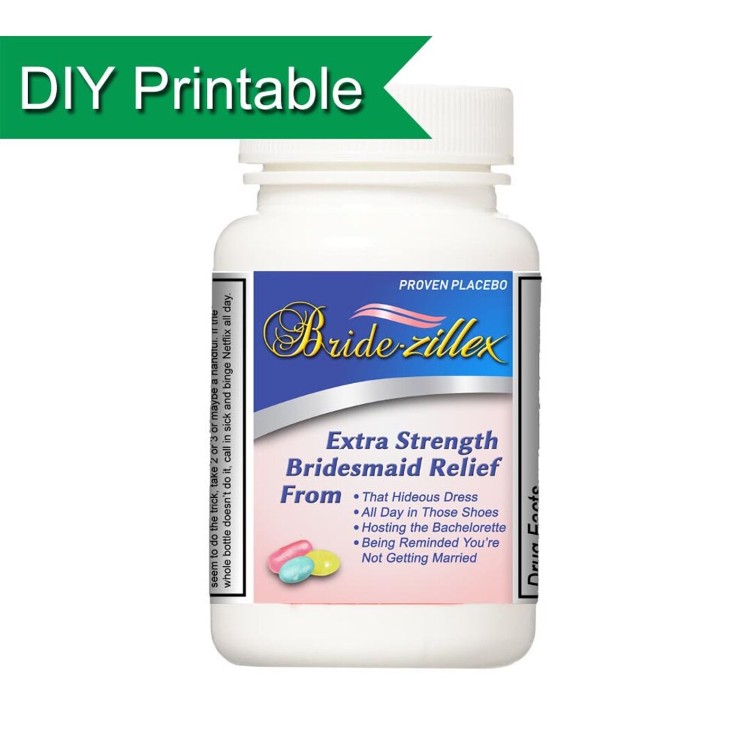Funny Bridesmaid Gift: Bridezillex Pill Bottle Label! Printable Bride ...