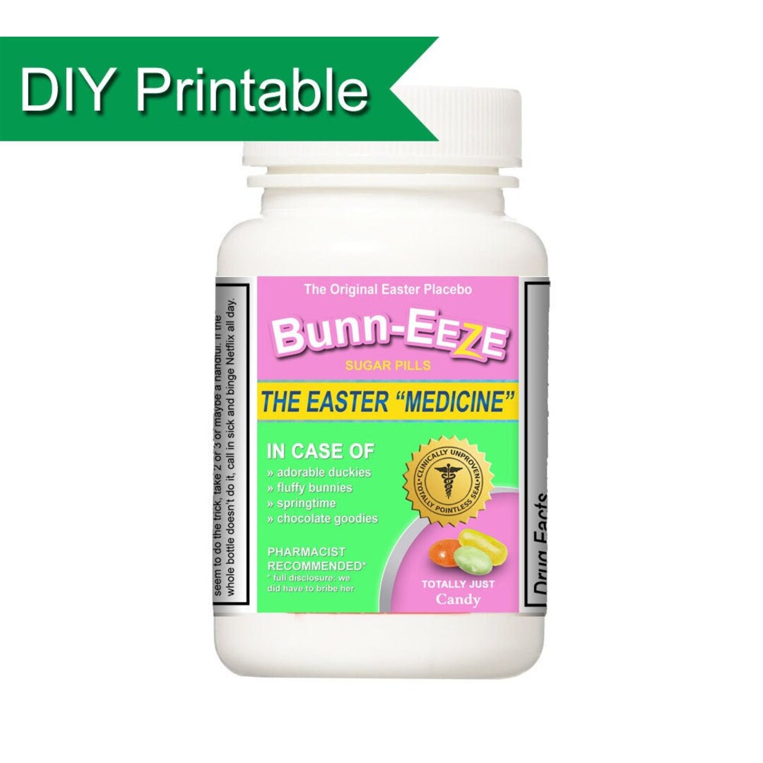 Easter Candy Pill Bottle Label: Bunn-eeze - the Easter "medicine ...