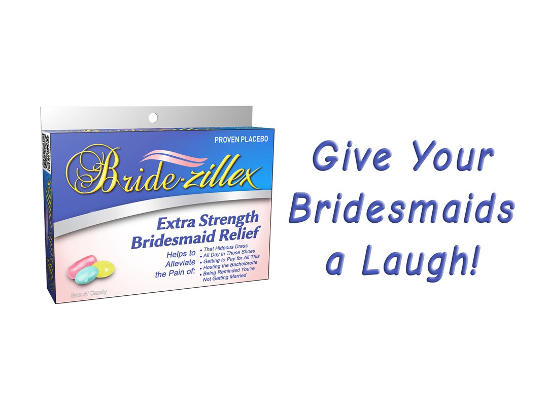Maid of Honor Gift: Bridezillex Candy Box or Bottle Bridesmaid Gift ...