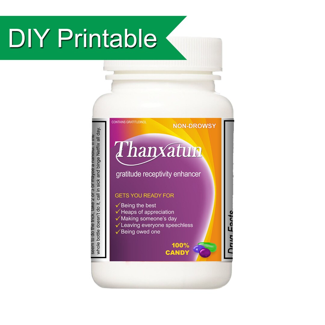Thank You Gift: Thanxatun Pill Bottle Label Template! Fun Way to Say ...