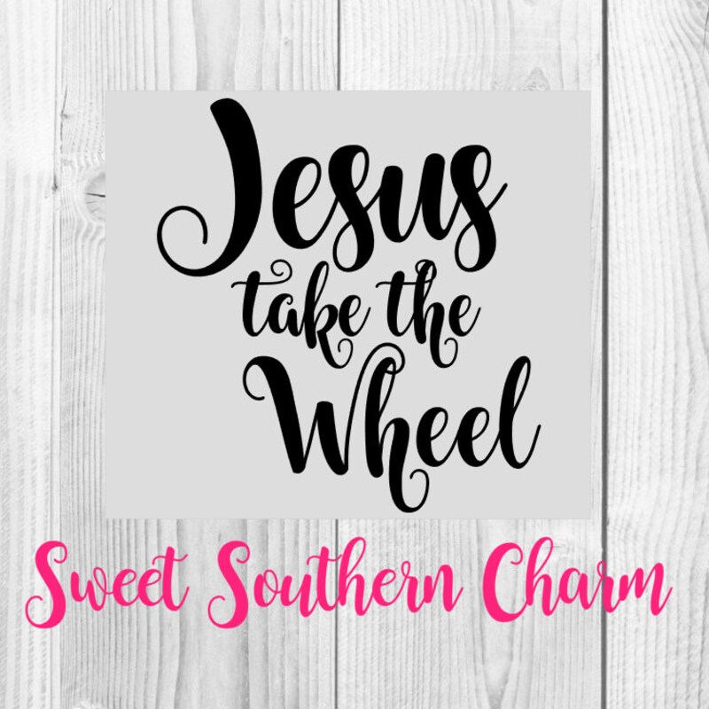 Jesus Take the Wheel Svg - Etsy