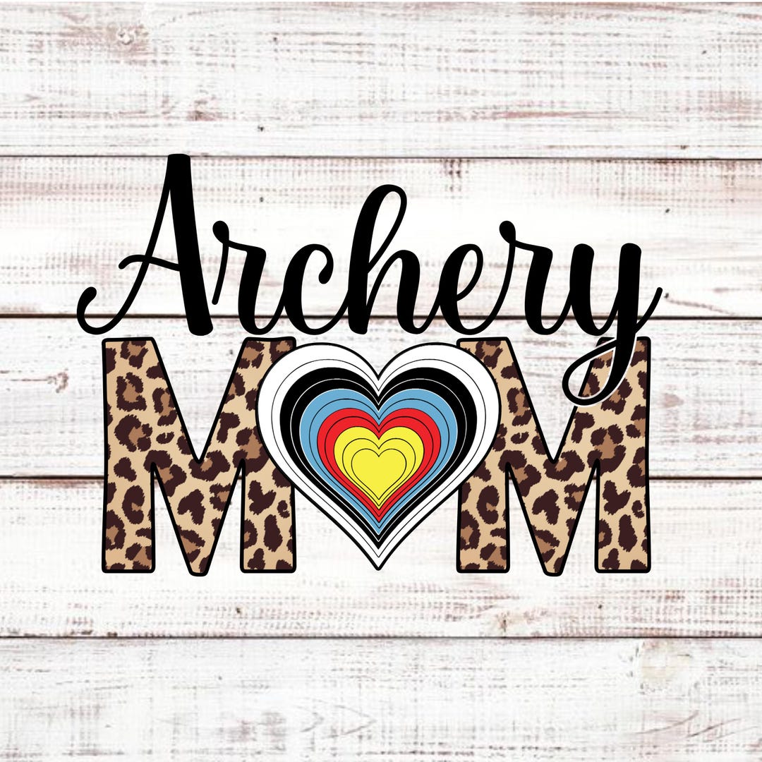 Archery Target Heart Shaped Png Archery Mom Shirt Digital Download Pdf ...