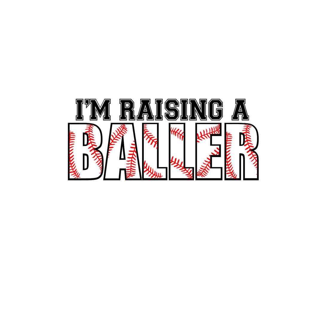 Busy Raising a Baller - Baseball Svg - Baseball Svg Files - Svg File ...