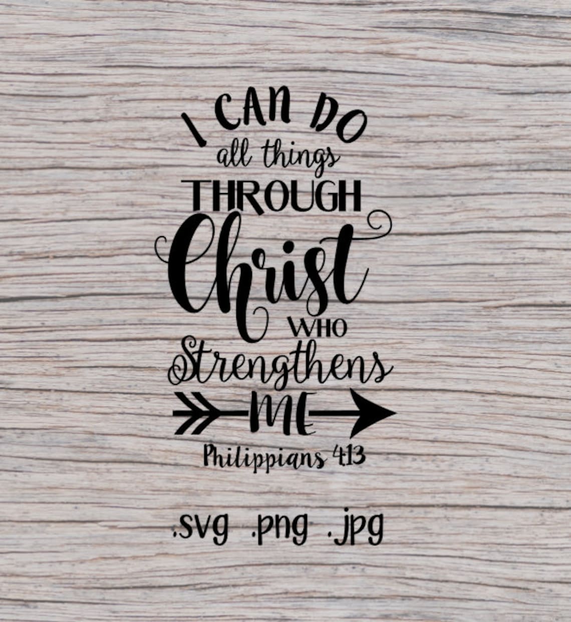 Phil 4:13 SVG SVG File SVG Files Verse Svg Bible Verse | Etsy
