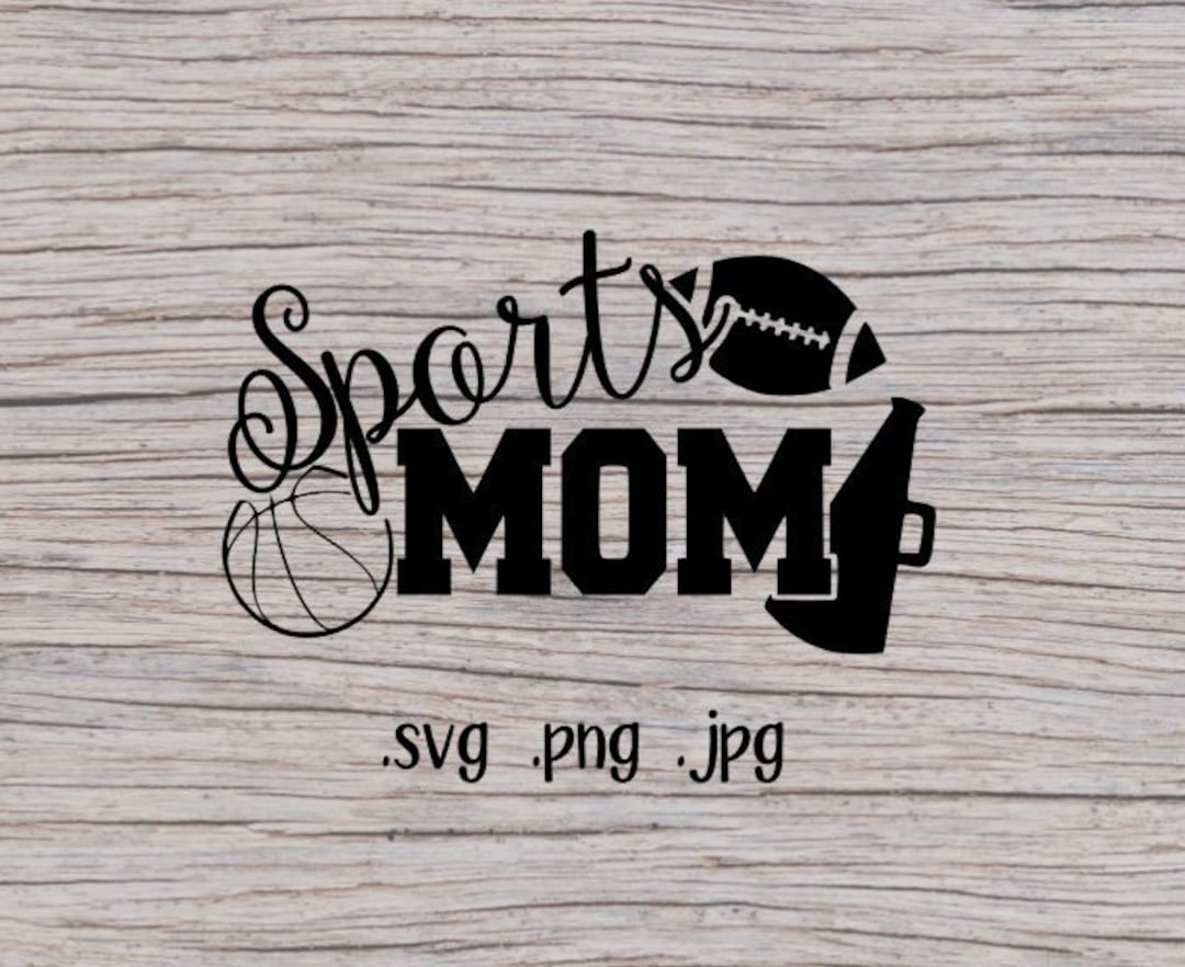 Sports Mom Svg Svg File Svg Files Sports Svg Mom Svg Cheerleading Svg ...