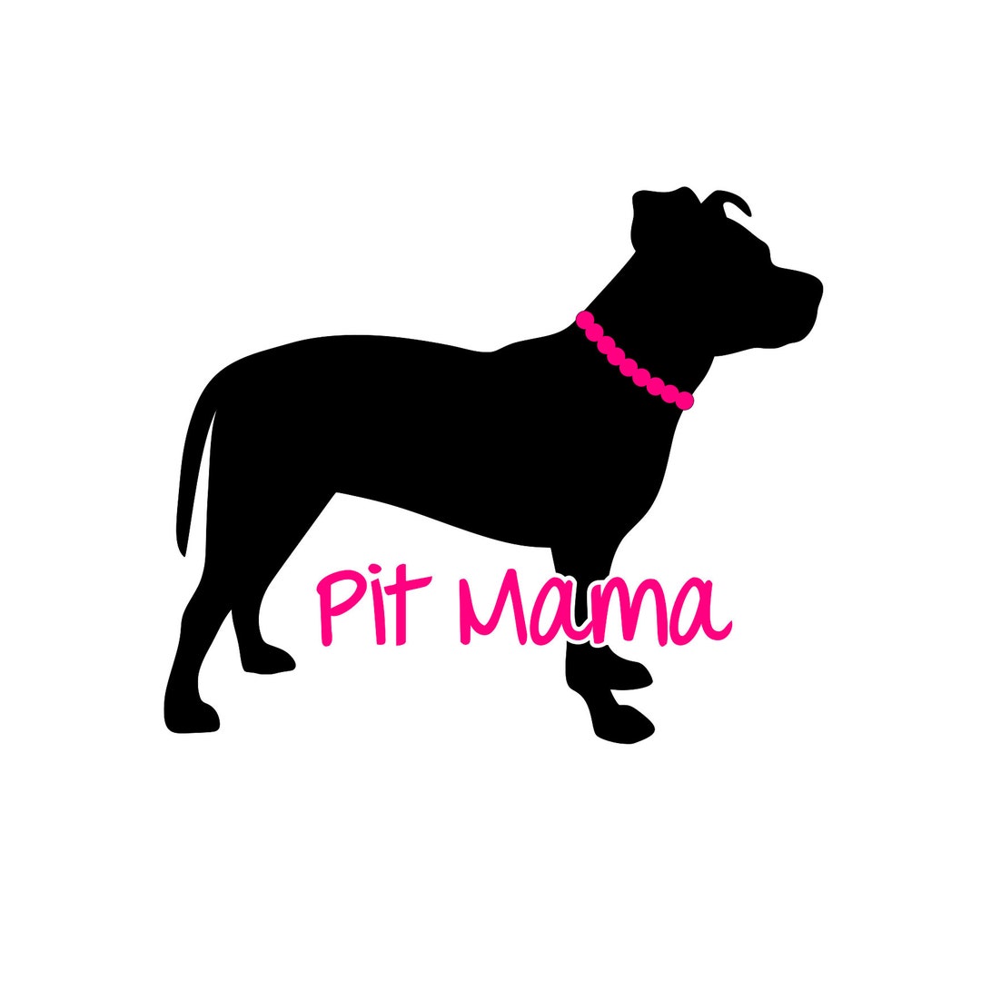 Pit Bull Mama Svg - Svg File - Svg Files - Pit Bull - Pit Bull Svg ...