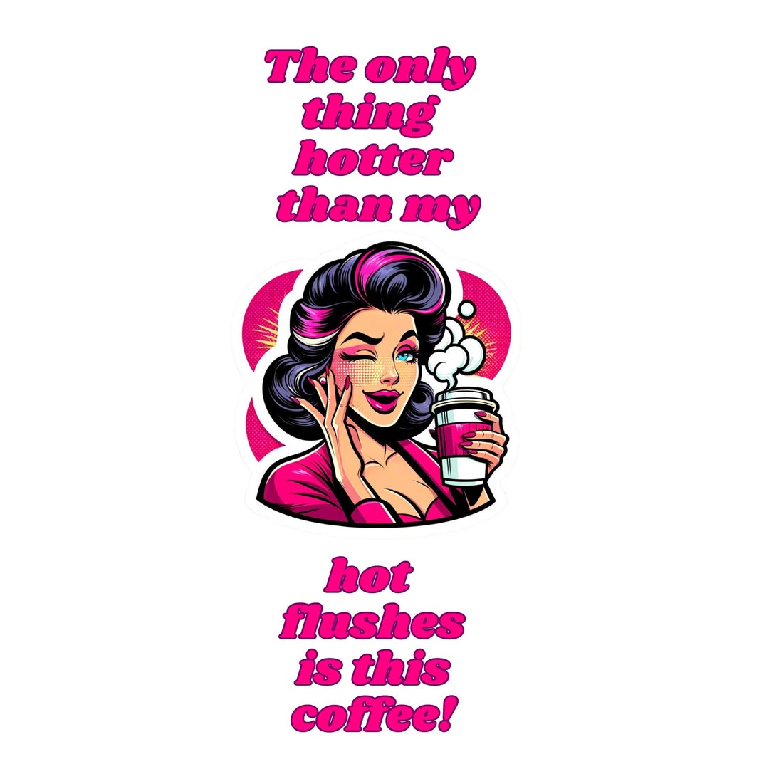 Funny Menopause sticker,menopause Sticker Gift, Menopause Gifts ...