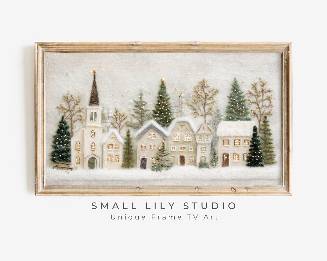 FRAME TV Art Christmas Village Felt Style, Samsung Frame TV Art Cute ...