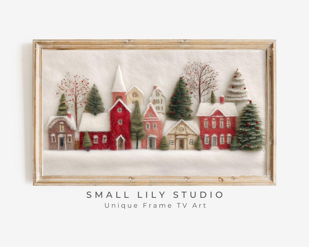 FRAME TV Art Christmas Village Felt Style, Samsung Frame TV Art Cute ...