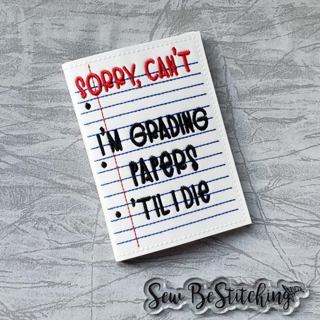 Sorry, Cant. I'm Grading Papers Til I Die Notebook Cover Elementary ...