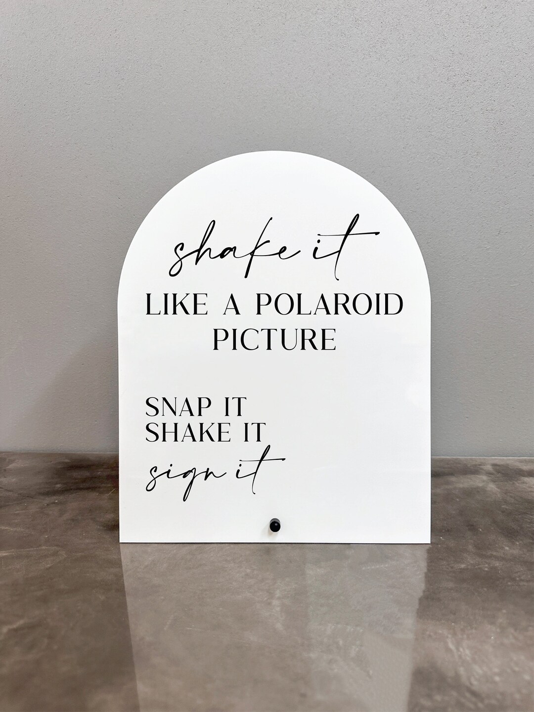 Shake It Like a Polaroid Picture Acrylic Sign, Shake It Like a Polaroid ...