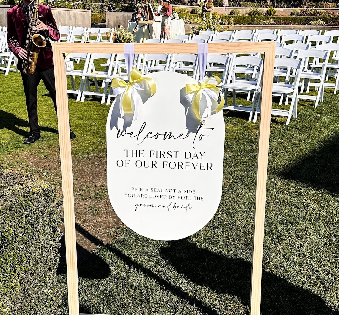 Welcome to the First Day of Our Forever Acrylic Sign, Pick a Seat Not a ...