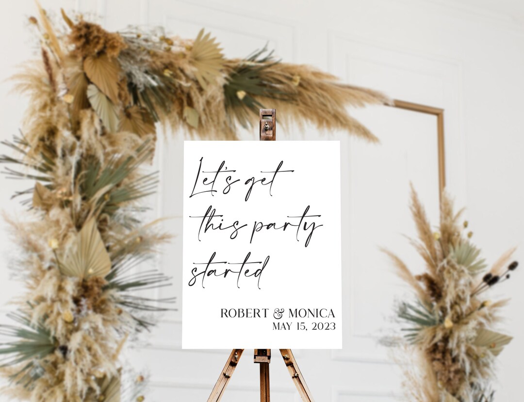 Let's Get This Party Started | Let's Get This Party Started Sign ...