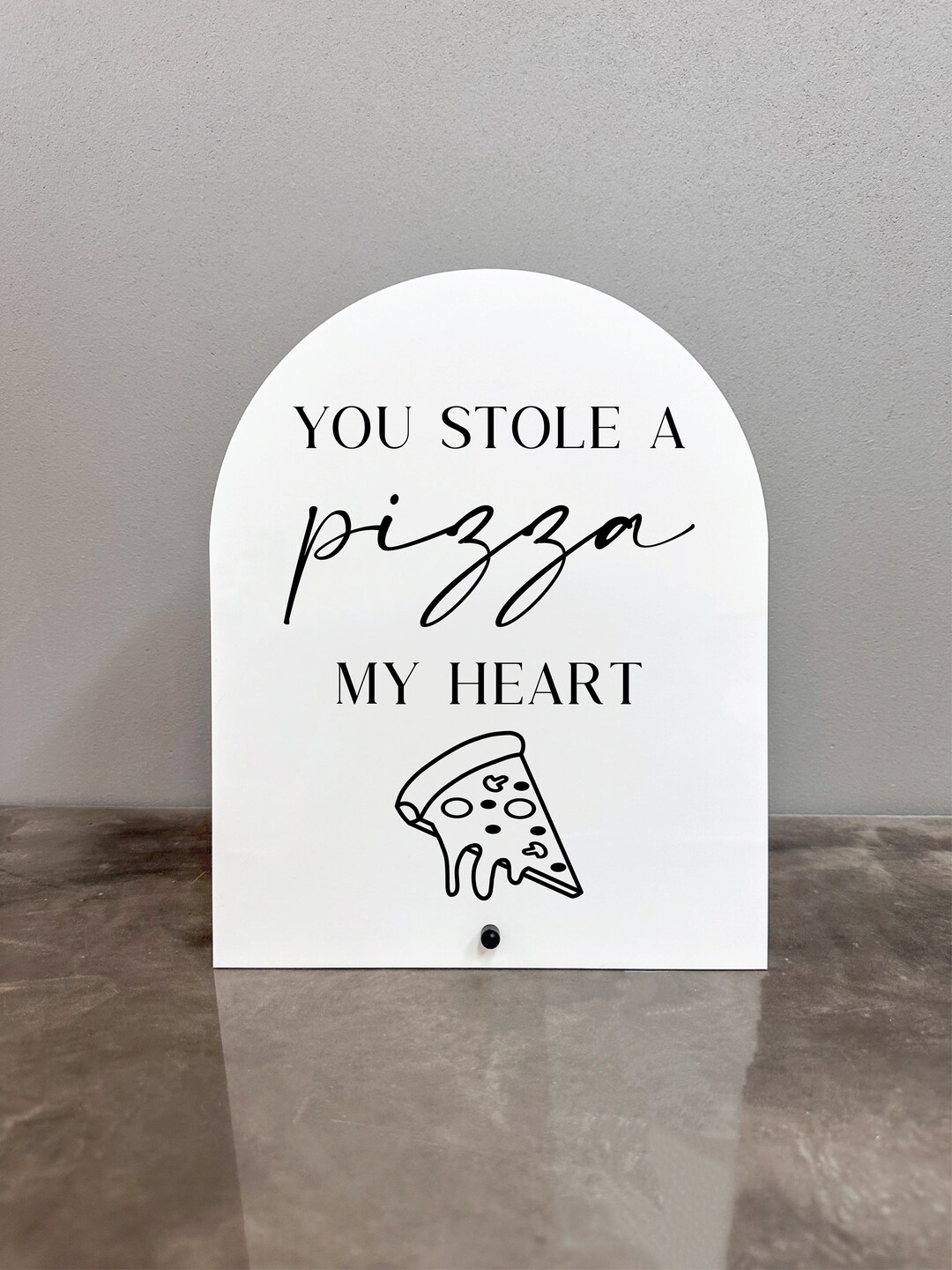 You Stole a Pizza My Heart Acrylic Sign, Acrylic Pizza Bar Sign, Pizza ...