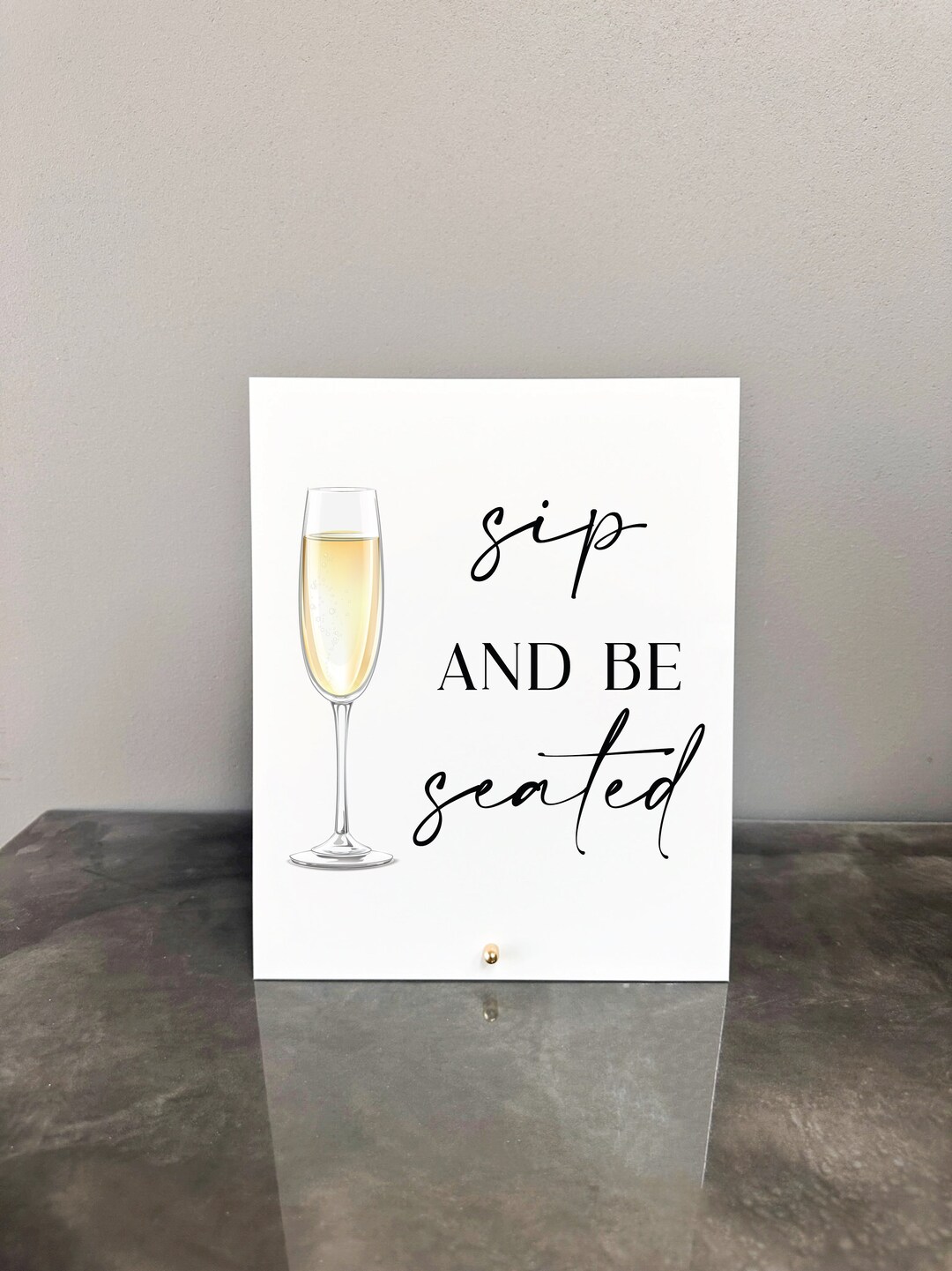 Sip and Be Seated Acrylic Sign, Sip and Be Seated Sign, Wedding ...