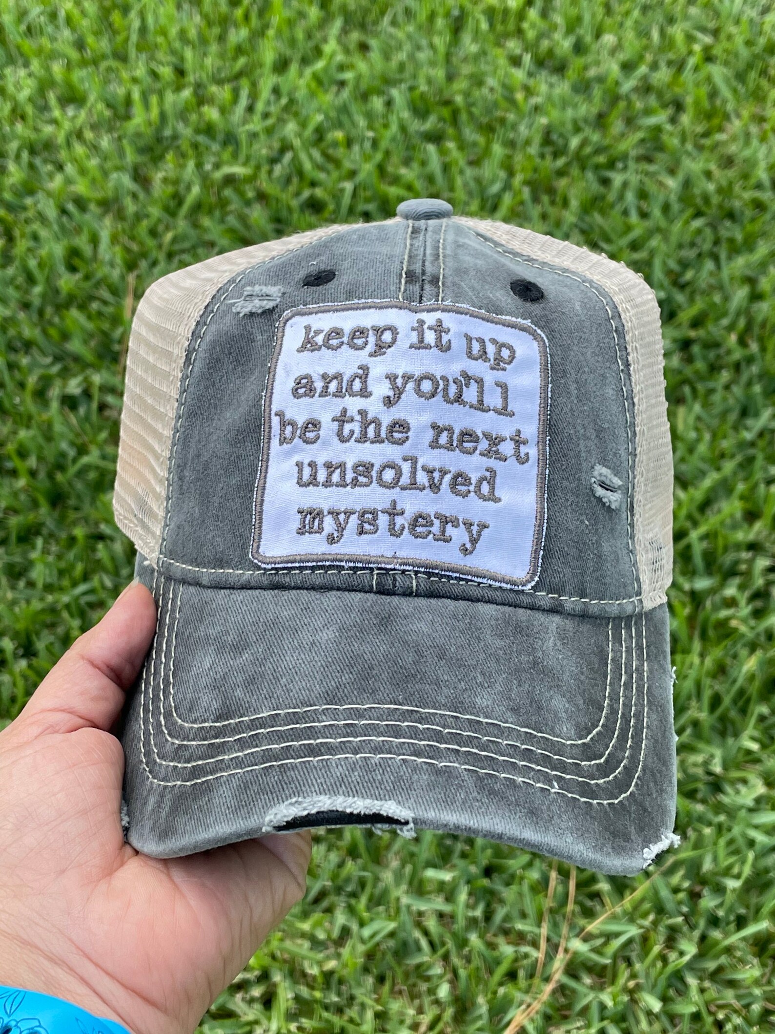 Keep It up and You'll Be the Next Unsolved Mystery Hat, Baseball Cap ...