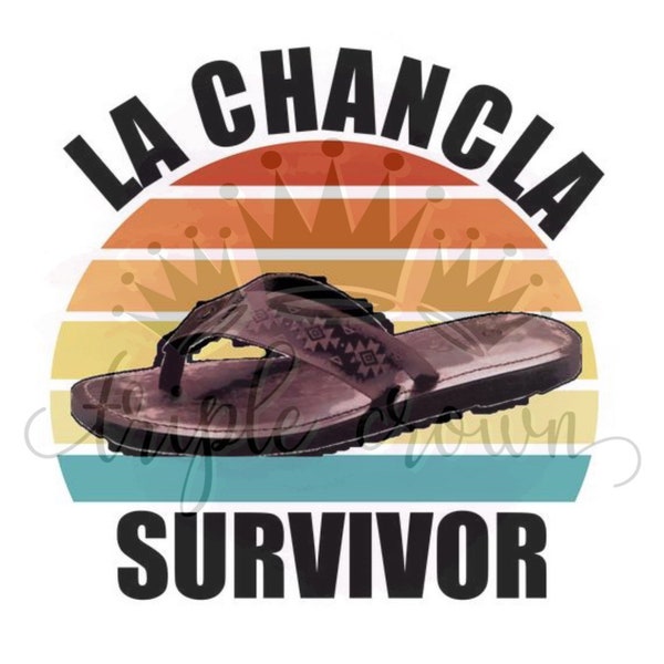 Chancla Survivor Svg - Etsy