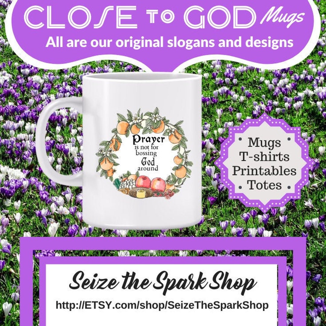 PRAYER is Not for Bossing God Around Mug - Gift for Religious Person ...