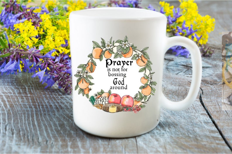PRAYER is Not for Bossing God Around Mug - Gift for Religious Person ...