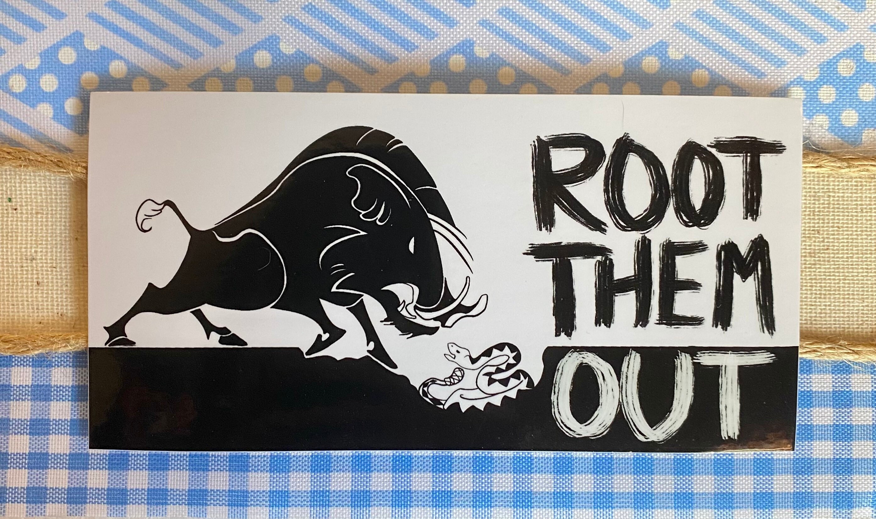 Root Them Out Vinyl Sticker Bumper Sticker Political | Etsy