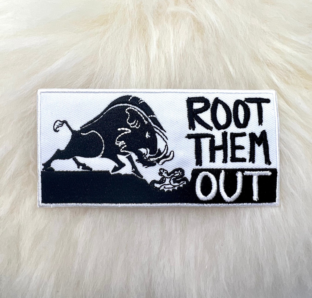 Root Them Out Embroidered Political Patch - Iron on Backing - Etsy
