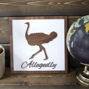 Letterkenny allegedly Sign for Wall, Mantle , Bookshelf Handmade ...