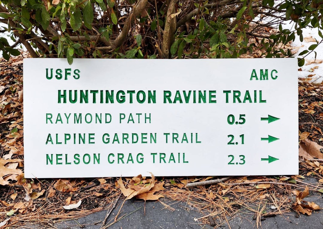 Carved Huntington Ravine Trail Sign | White Mountain Hike | New England ...