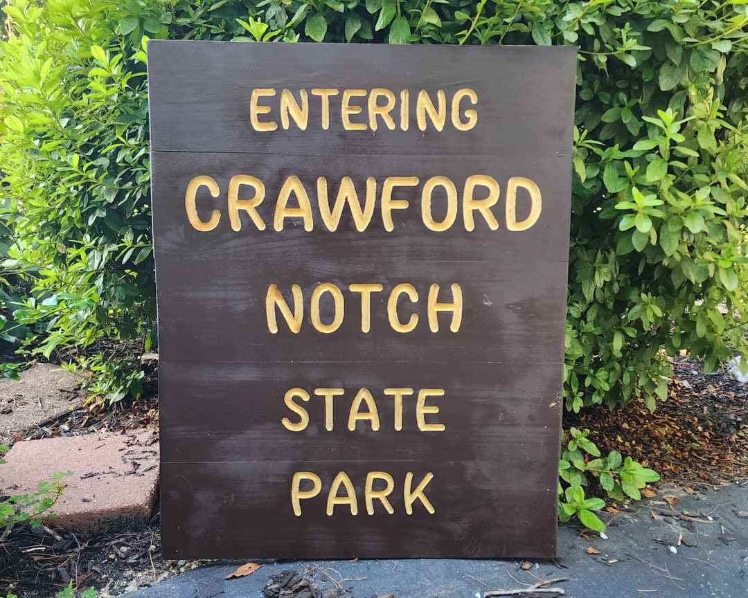 Crawford Notch State Park | Carved and Hand Painted Sign | Wooden Sign ...