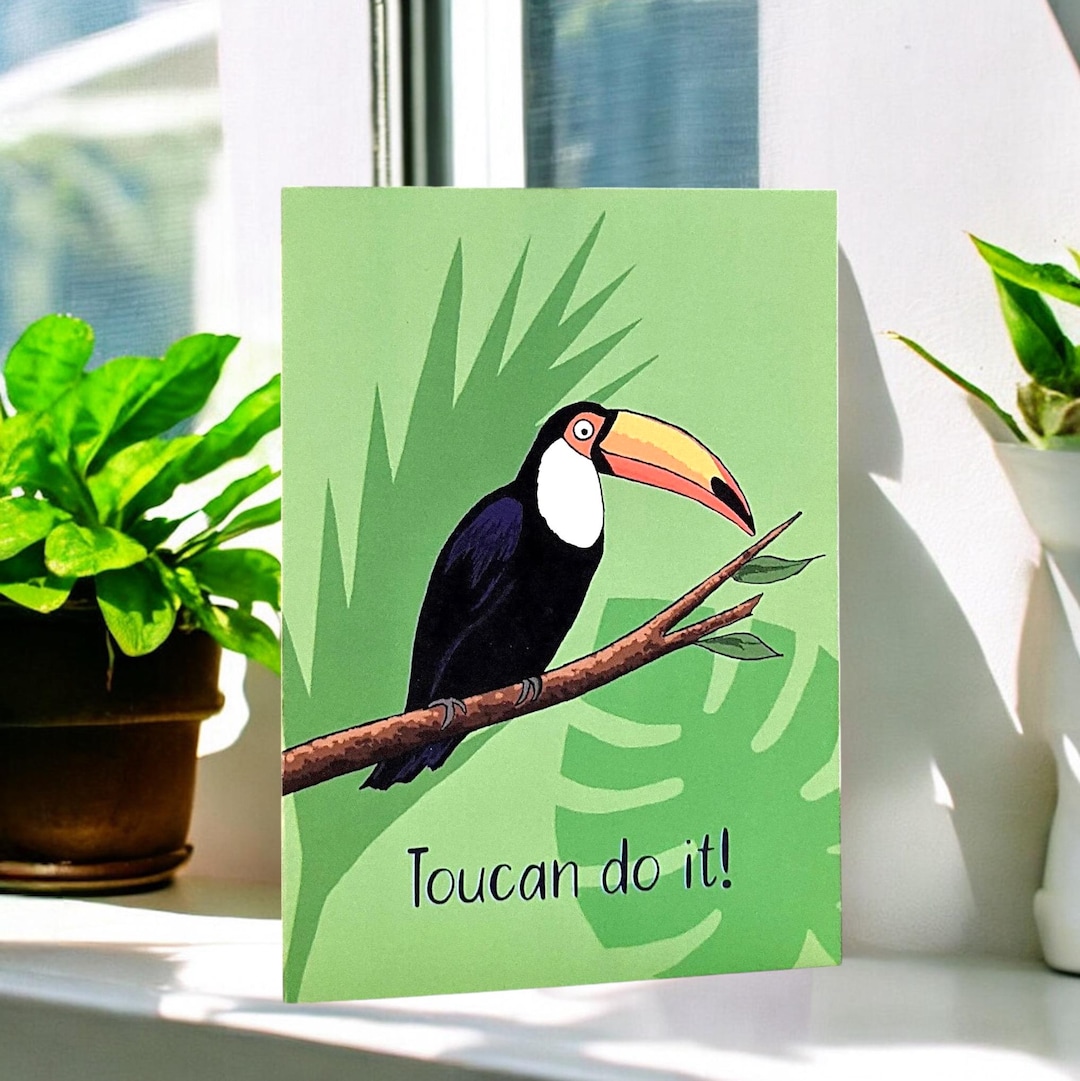 Toucan Good Luck Card - With Encouragement: "toucan Do It!" to Send ...