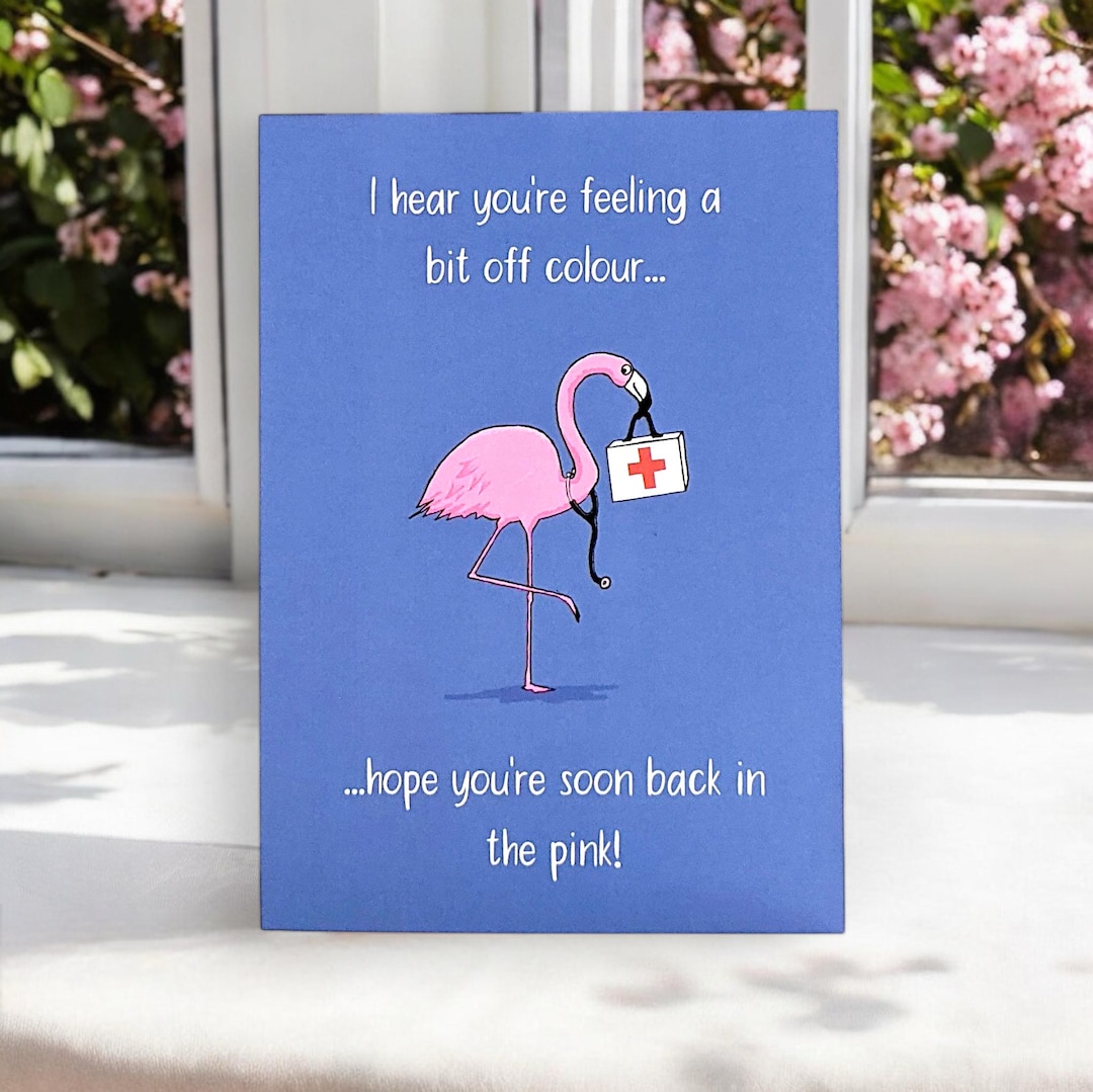 Flamingo Get Well Soon Card - Funny Feel Better Card With a Little Pun ...