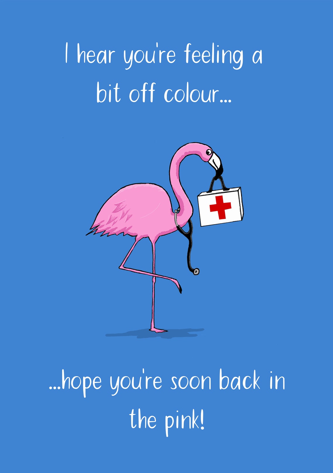 Flamingo Get Well Soon Card - Funny Feel Better Card With a Little Pun ...