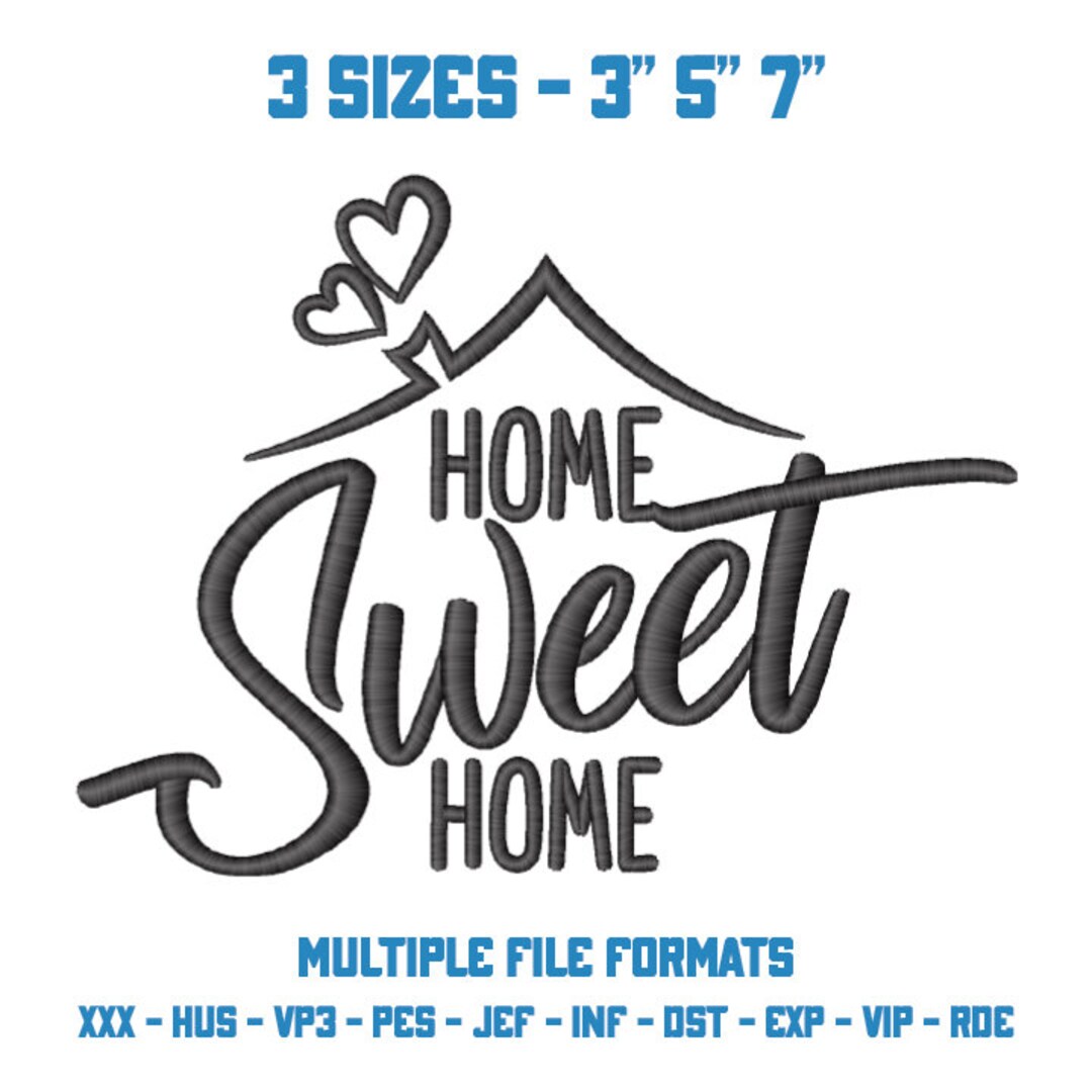 Home Sweet Home Embroidery Design. 3 Sizes Each. 30 Files - Etsy