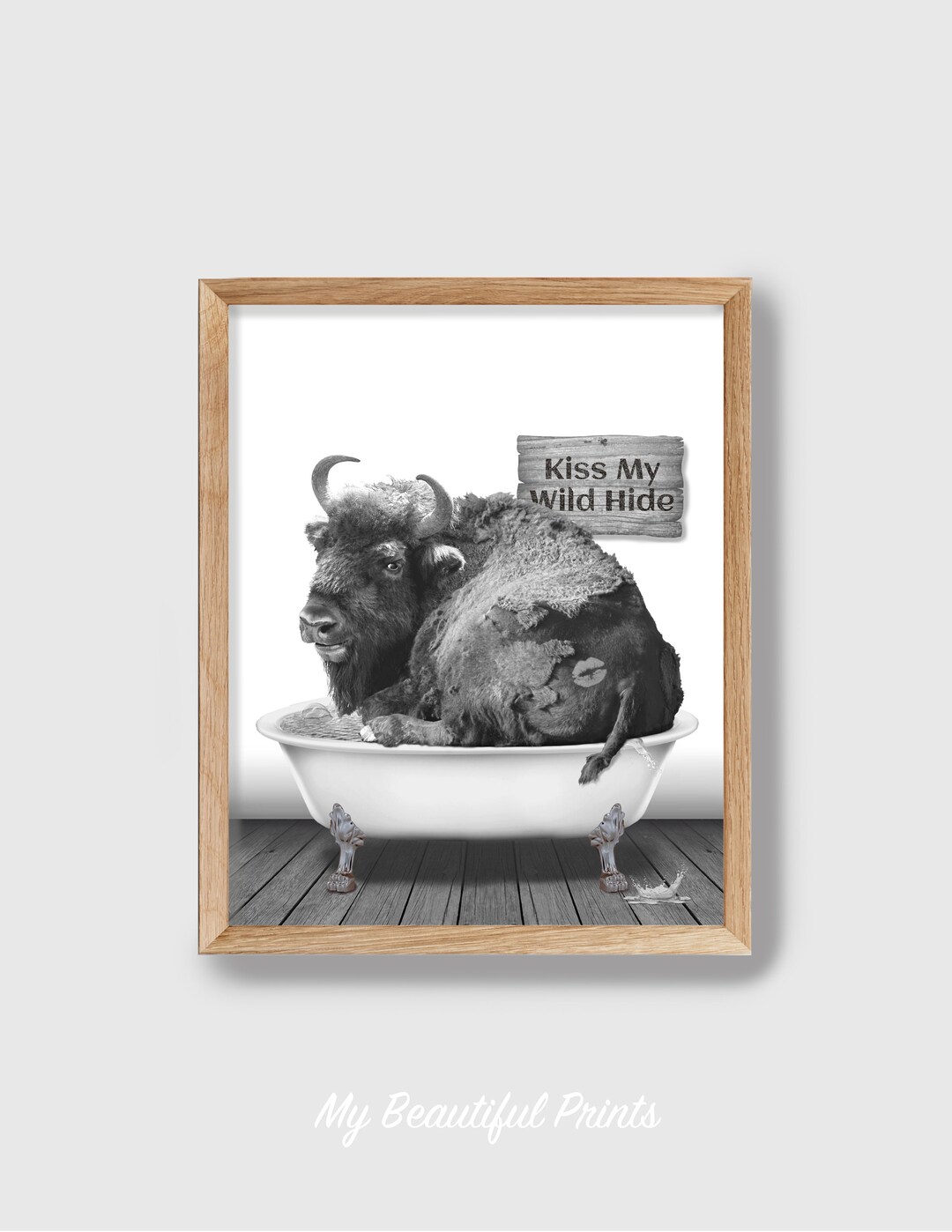 Kiss My Wild Hide Print, Buffalo Canvas, Bison Butt Bathtub Poster ...