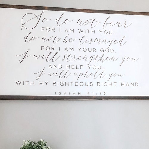 So Do Not Fear for I Am With You Isaiah 41 10 Bible Verse - Etsy