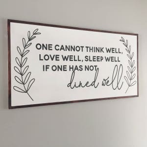 One Cannot Think Well- One Cannot Think Well, Love Well, Sleep Well If ...