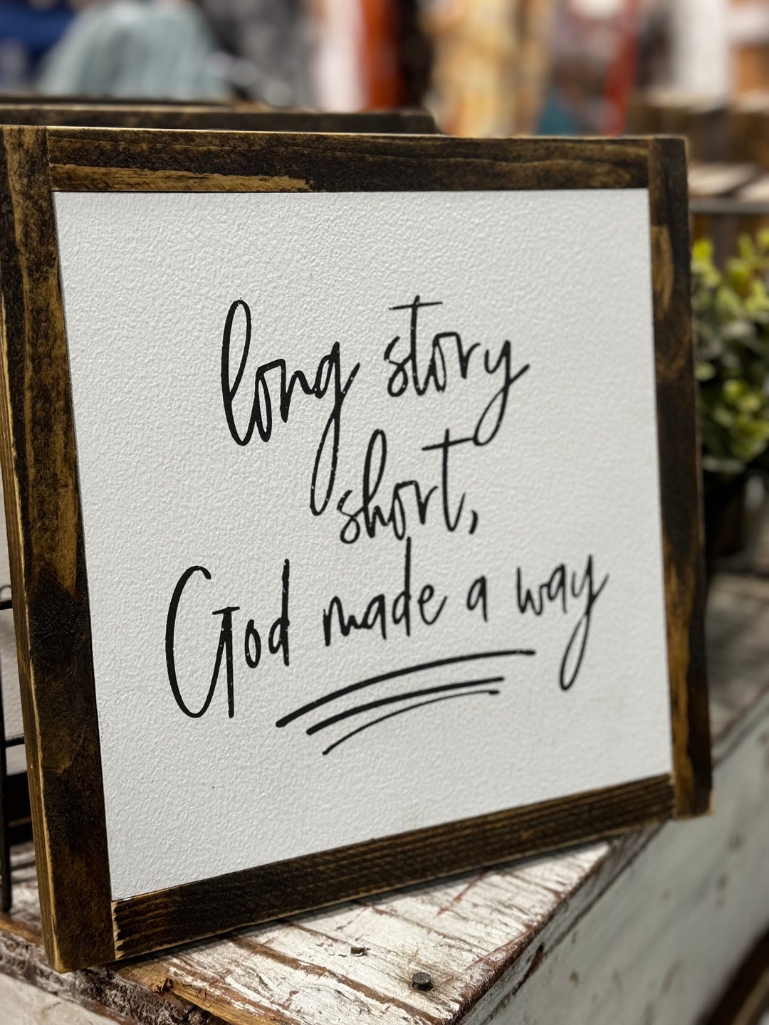 Long Story Short God Made a Way- Bible Verse Wall Art- Extra Large Sign ...