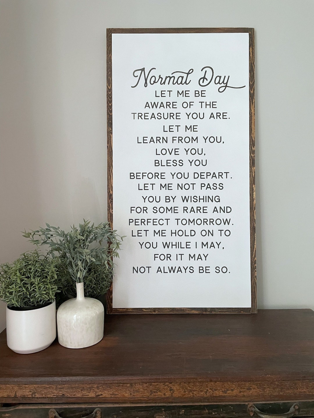 Normal Day- Normal Day Sign- Normal Day Poem- Large Wood Sign ...