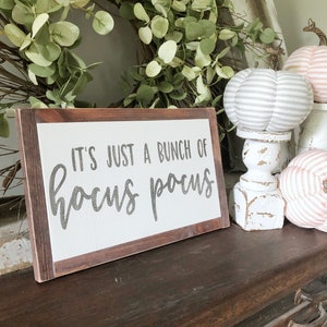 It's Just a Bunch of Hocus Pocus Halloween Sign Halloween Decor Fall ...
