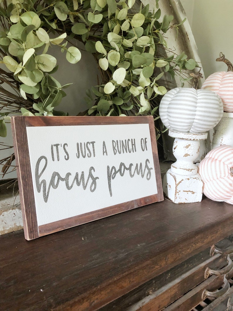 It's Just a Bunch of Hocus Pocus Halloween Sign - Etsy