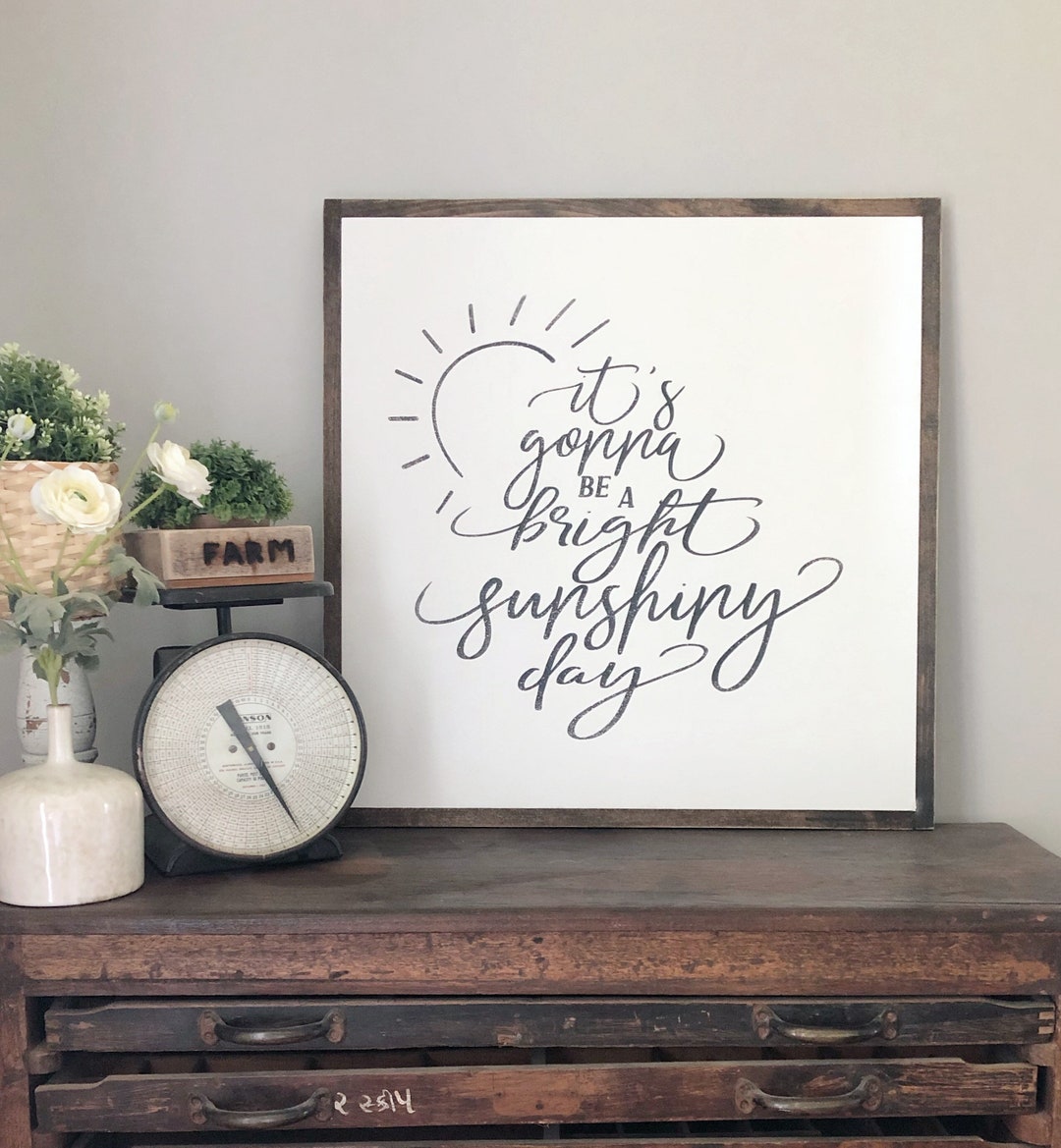 Bright Sunshiny Day- Farmhouse Decor- Wall Decor- Large Wood Sign ...