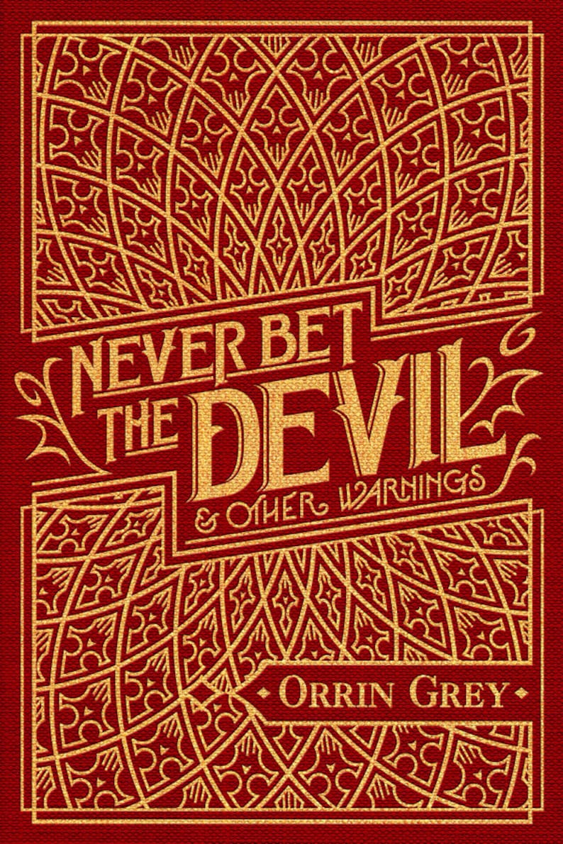 Never Bet the Devil & Other Warnings, Orrin Grey - Etsy