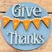 Give Thanks 3-inch Insert for Interchangeable Seasonal Sign ...