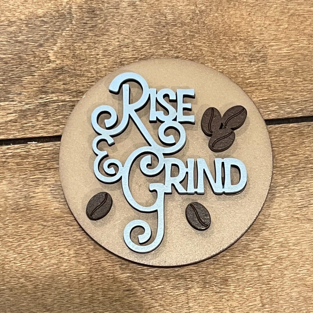 Rise and Grind 3-inch Insert for Interchangeable Seasonal Sign ...