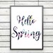 Hello Spring PRINTABLE / 8X10 and 5X7 / Digital Prints / Instant ...