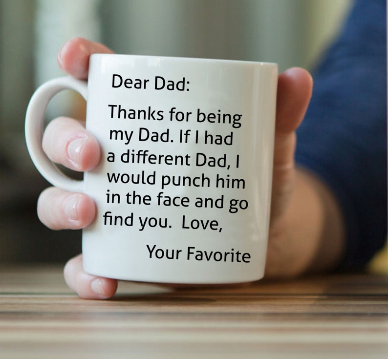 Dear Dad, Thank You for Being My Dad. If I Had a Different Dad, I Would ... Dear Dad, Thank You for Being My Dad. If I Had a Different Dad, I Would ...