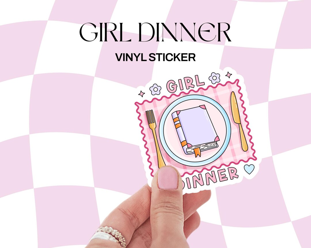 Girl Dinner Vinyl Sticker | Cute Sticker Bookish Sticker Book Lover ...