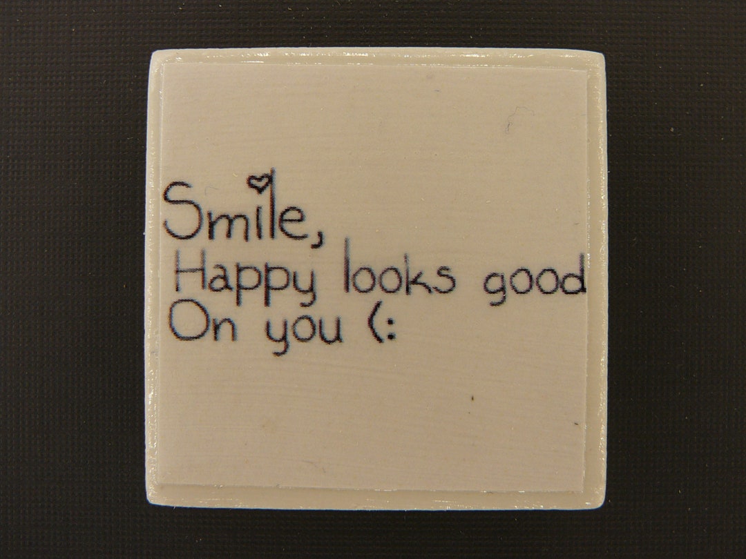Happy Looks Good on You Magnet - Etsy