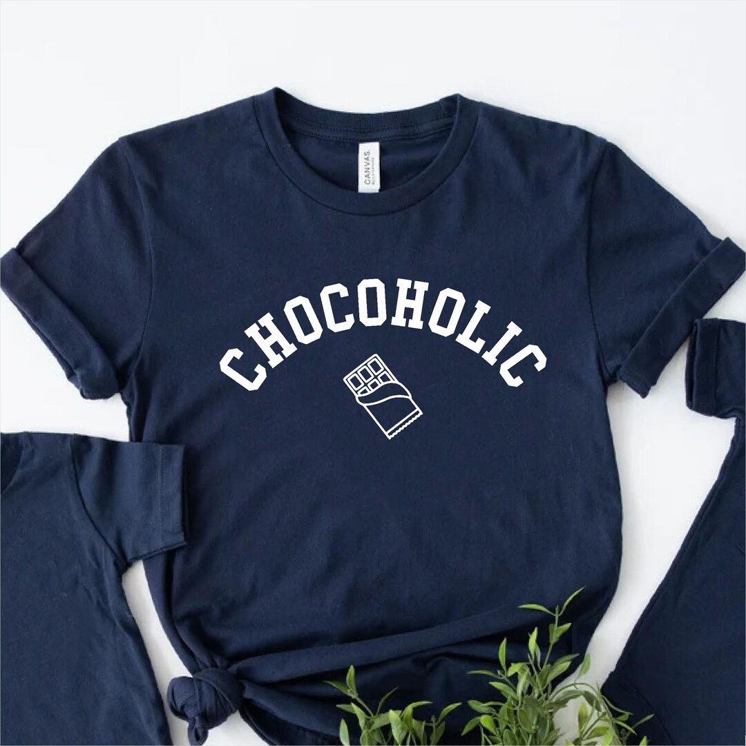 Chocoholic T-shirt, Sweet Tooth Shirt, Chocolate Lover, Chocolate Bar ...