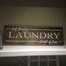 Laundry Sign, Self Service Laundry Sign, Loads of Fun Laundry Sign ...